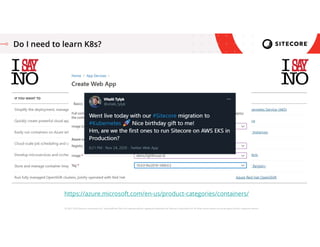 Sitecore on containers and AKS | PPT