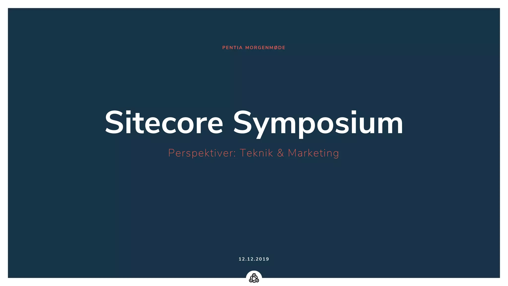 Key Take Aways fra Sitecore Symposium 2019 | PPT