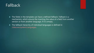 Sitecore Knowledge Transfer 2018 (Template) day-2 | PPT
