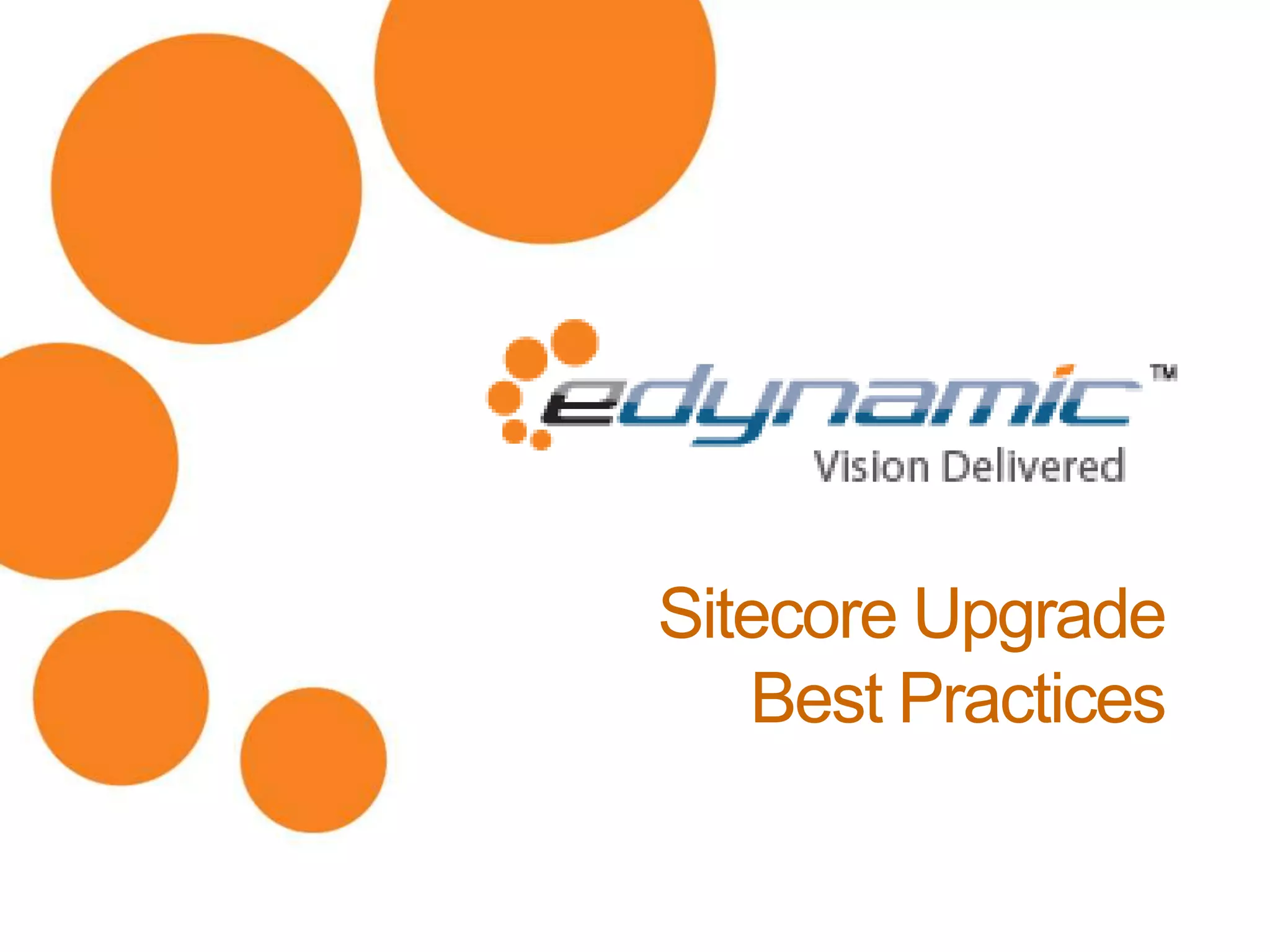 Sitecore upgrade best practices | PPTX