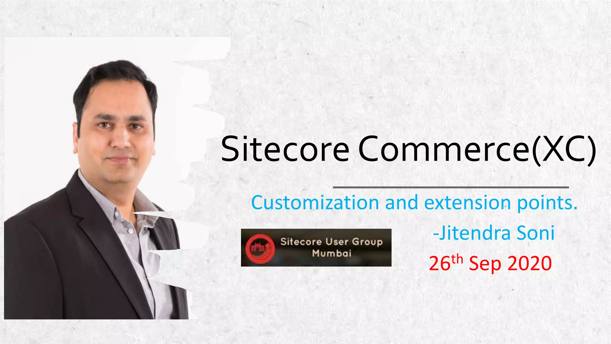 Sitecore user group mumbai sitecore commerce extension | PPT