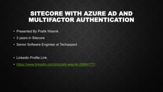 Sitecore with Azure AD and Multifactor Authentication | PPTX