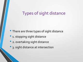 Site distance in highway engineering | PPTX