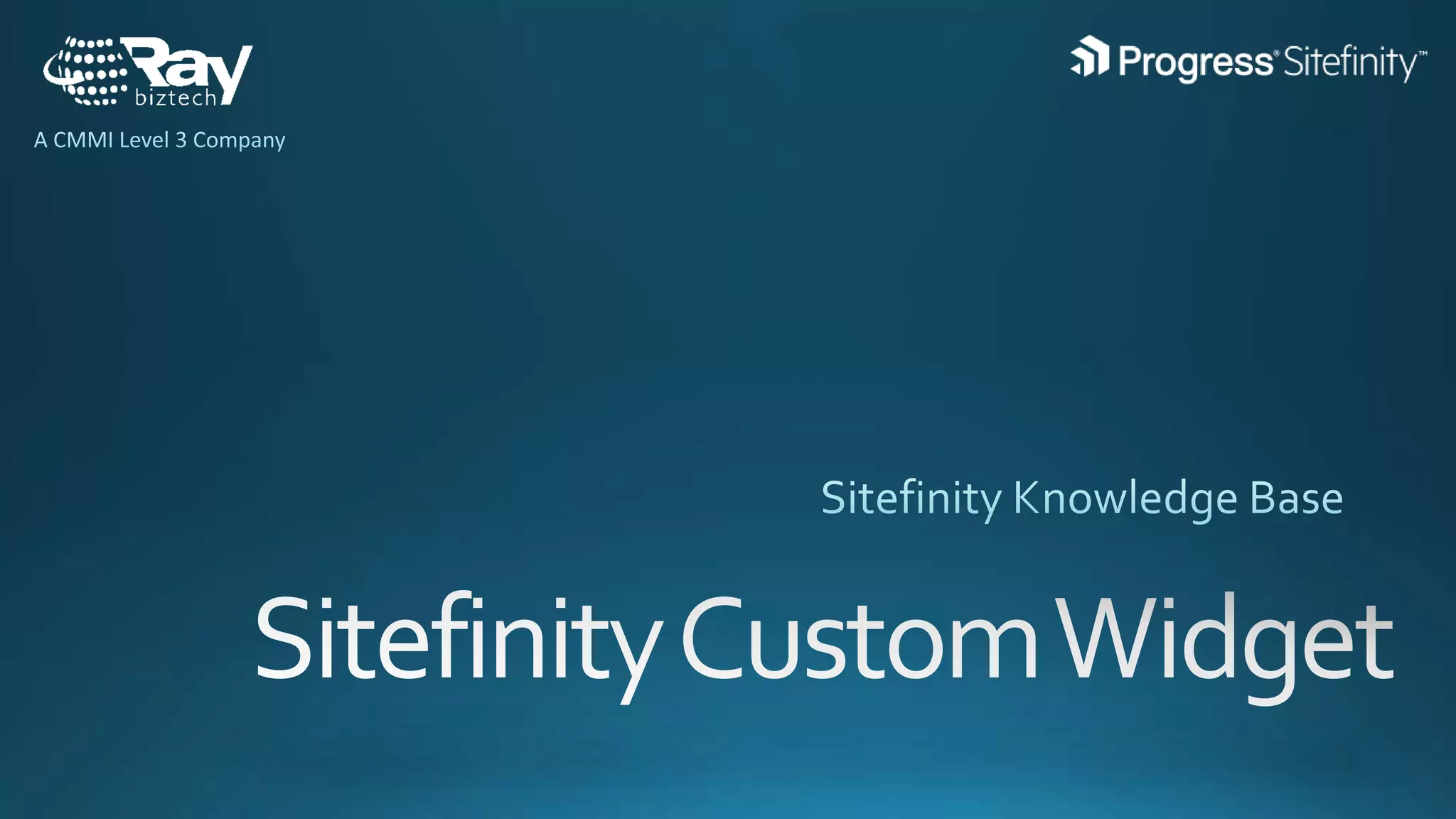 Sitefinity custom widgets | PPT | Free Download