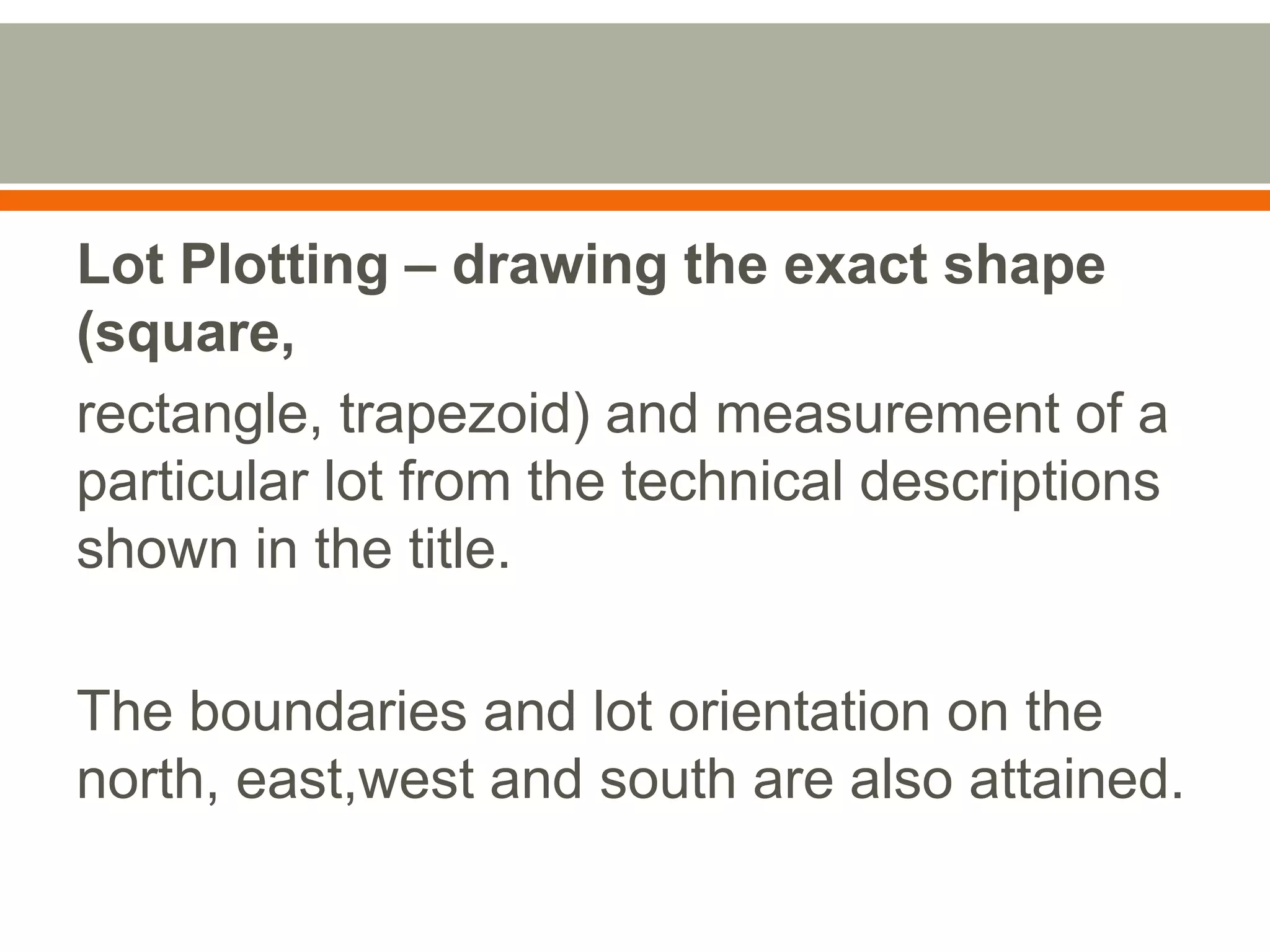 Site location, map reading and lot plotting, | PPTX