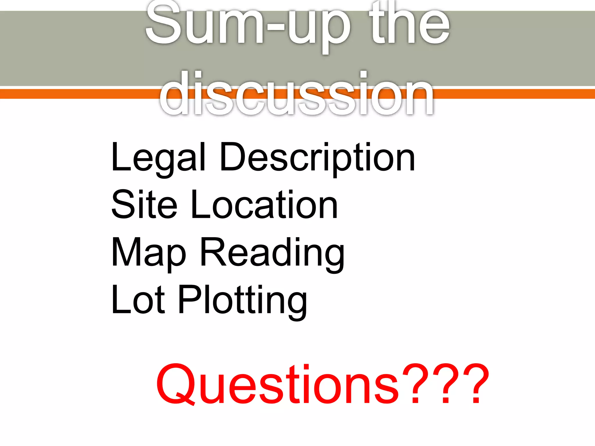 Site location, map reading and lot plotting, | PPTX
