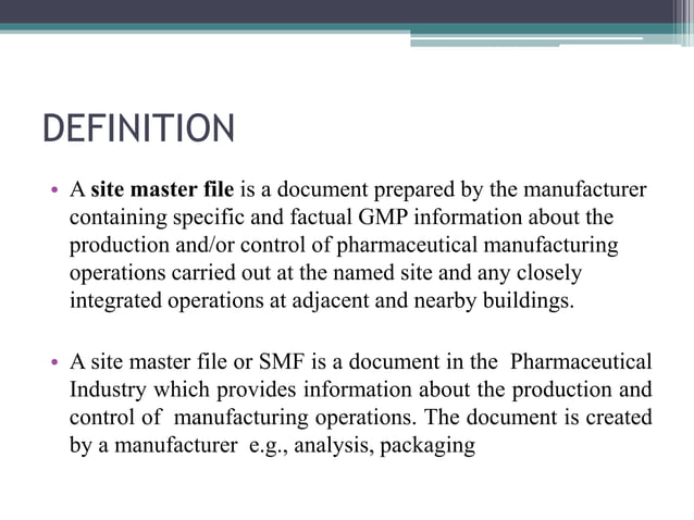 Site master file | PPTX | Pharmaceutical Industry | Industries