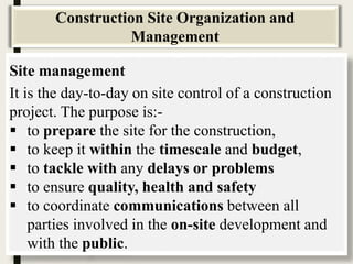 Site Organization.ppt | Civil Engineering Industry | Industries