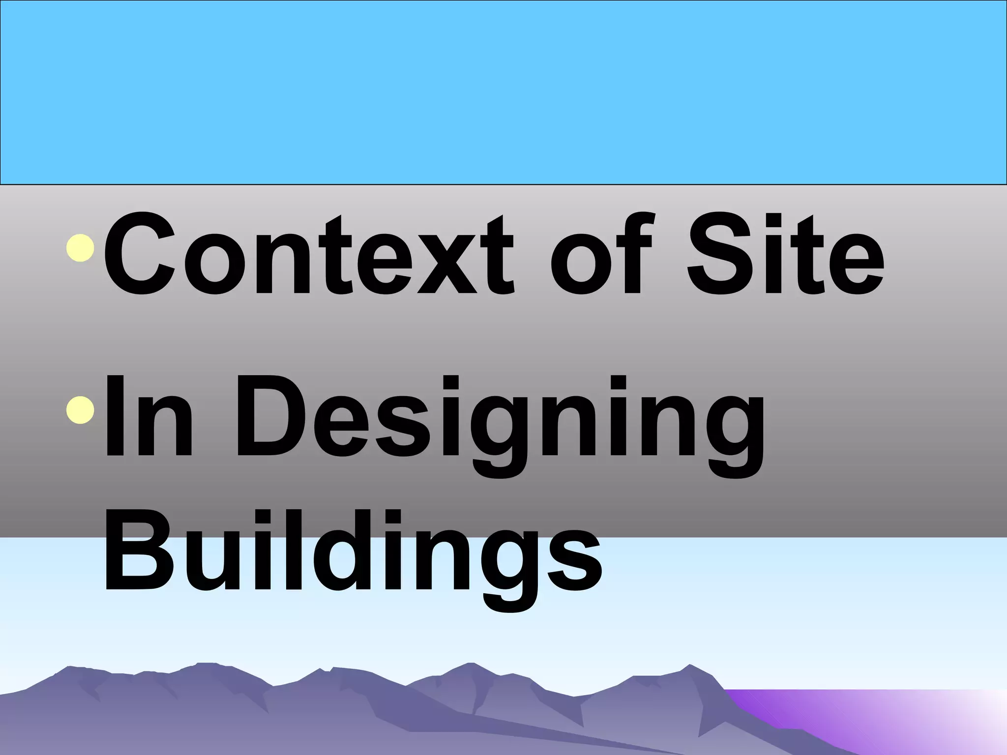 Site Planning in the Context of Architectural Projects | PPT