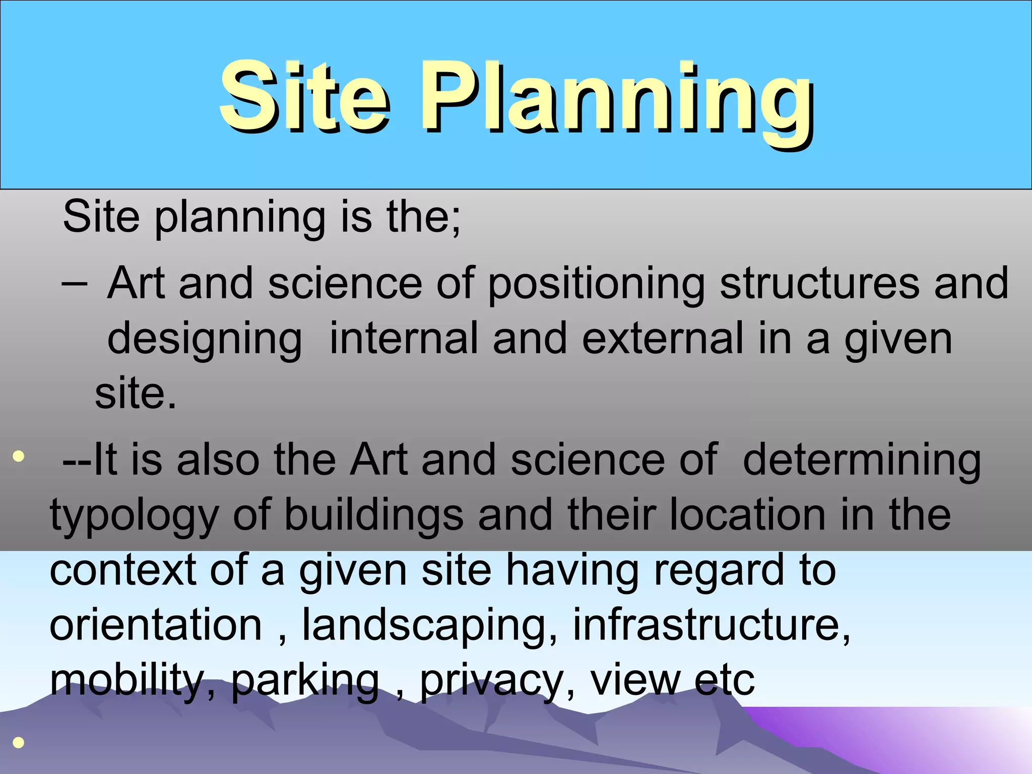 Site Planning in the Context of Architectural Projects | PPT