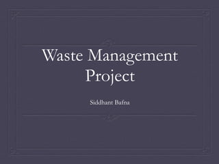 Waste Management Project | PPT