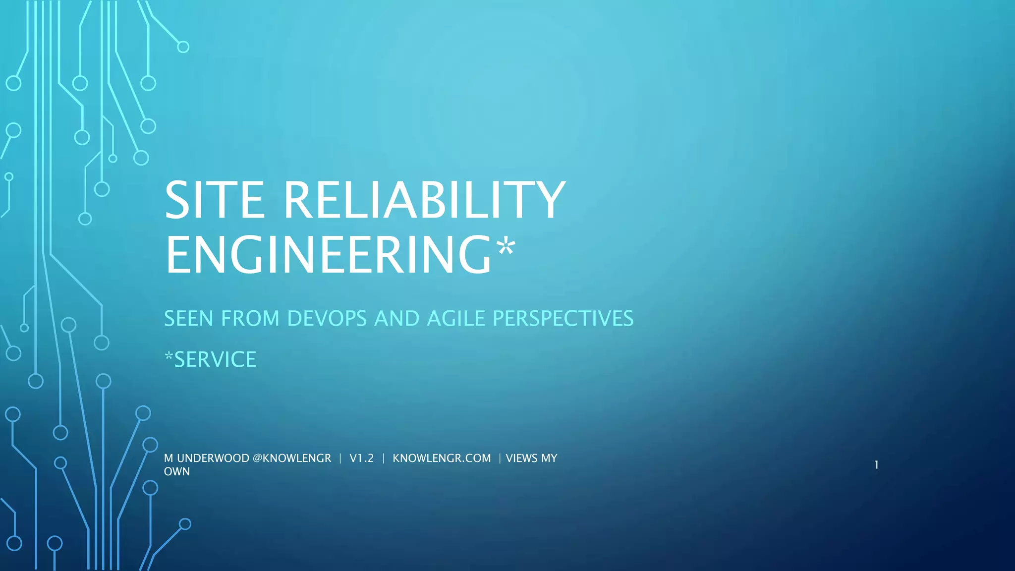 Site (Service) Reliability Engineering | PPTX