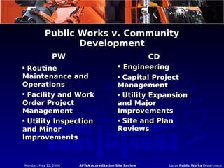 APWA Accreditation Site Review | PPT | Civil Engineering Industry ...