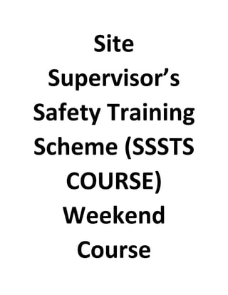 Site supervisor’s safety training scheme (sssts course) weekend course ...