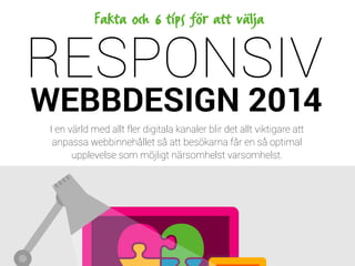 Därför behöver du responsiv design på din webbplats - Fakta och 6 tips ...