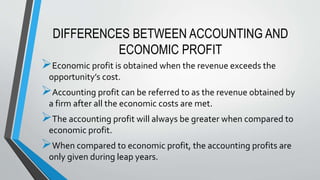 ECONOMIC AND ACCOUNTING PROFIT | PPTX