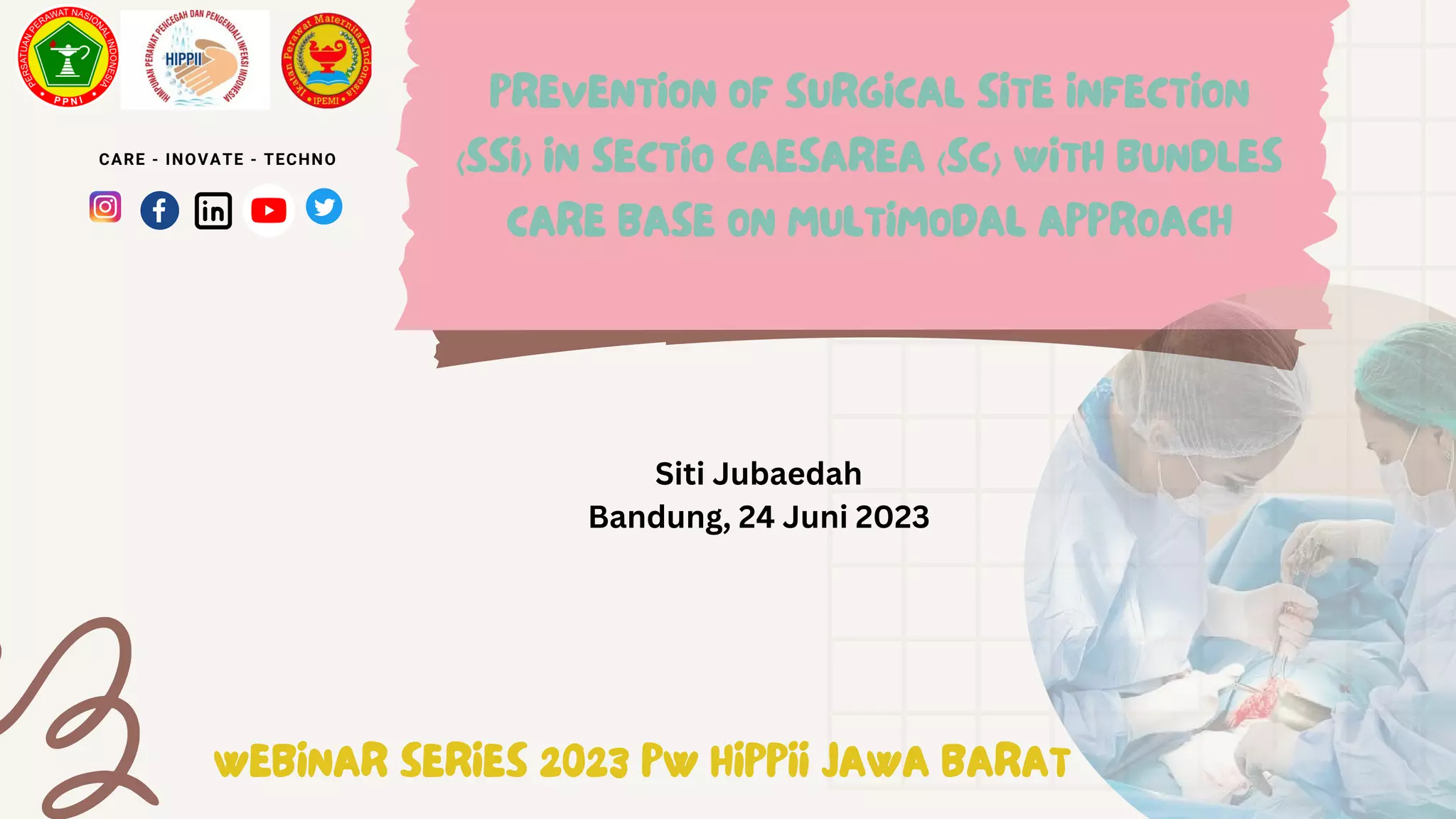Siti Jubaedah Prevention of SSI in SC With Bundles Care Prevention of ...