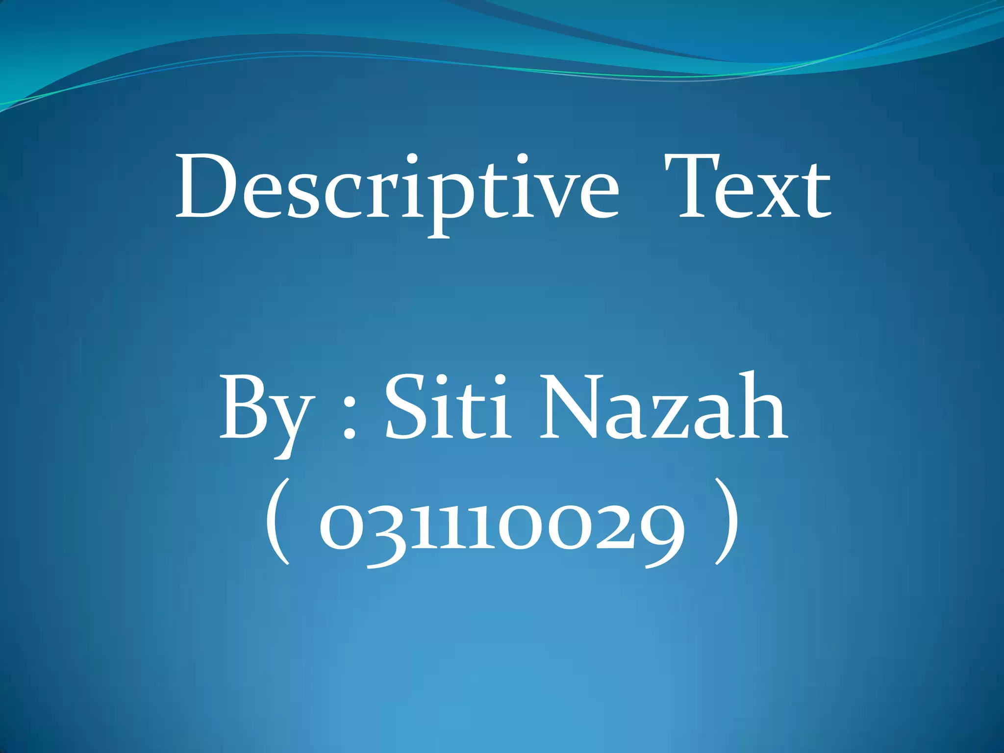 Power Point Descriptive Text | PPT
