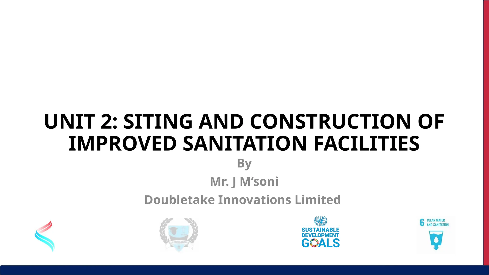 SITING AND CONSTRUCTION OF IMPROVED SANITATION FACILITIES.pptx
