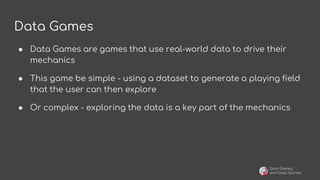 Data Games, and Data Stories | PPTX