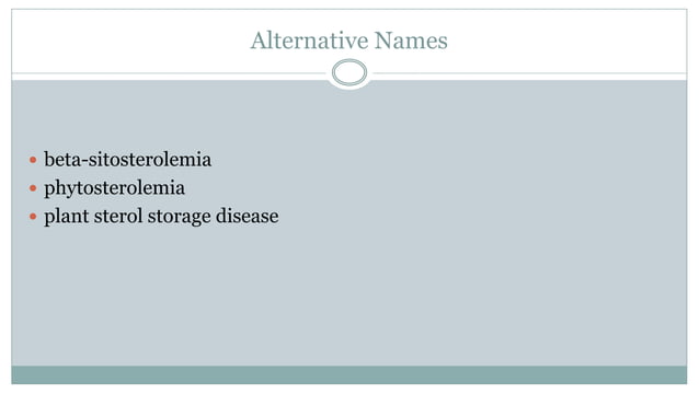 Sitosterolemia | PDF | Digestive Disorders | Diseases and Conditions