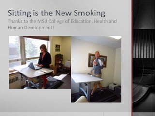 Sitting is the New Smoking | PPTX