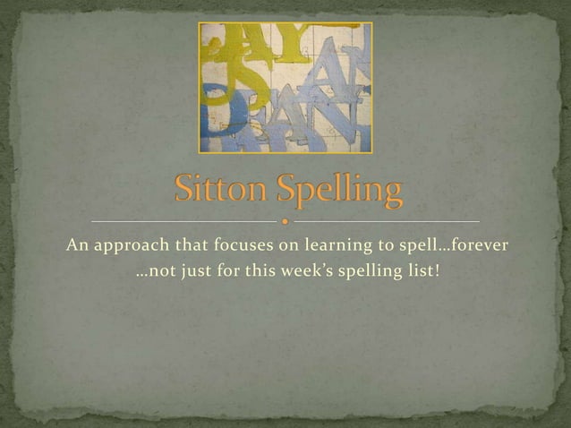 Sitton Spelling | PPTX | Standardized Testing | Educational Assessment