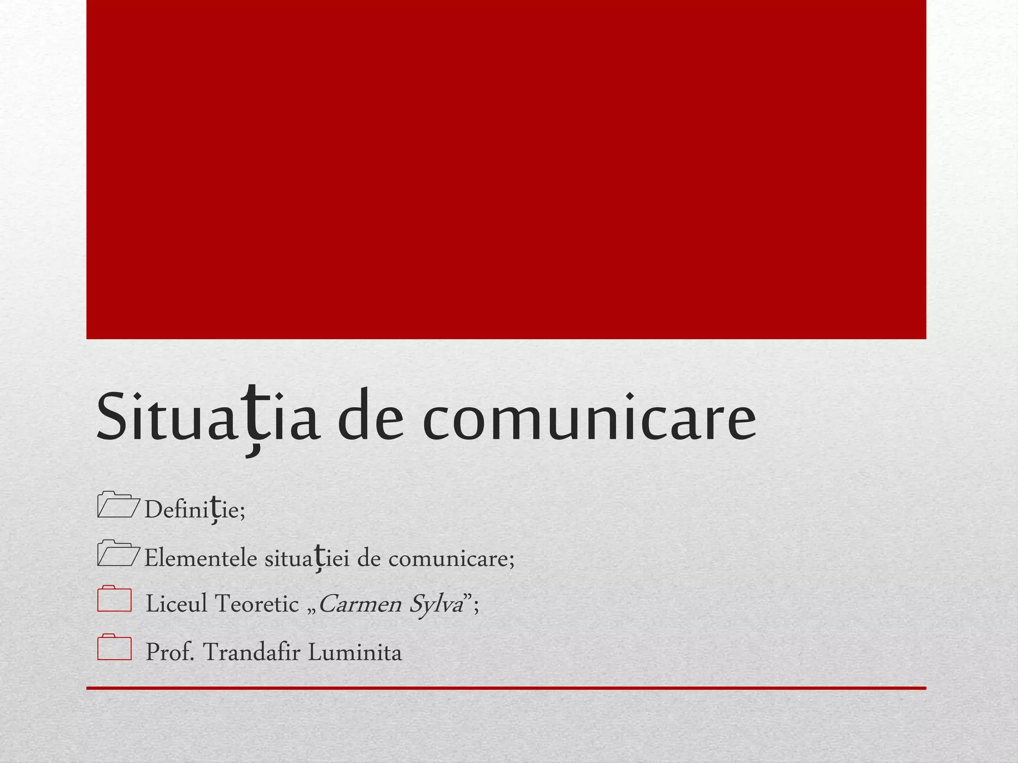 Situatia de comunicare | PPTX