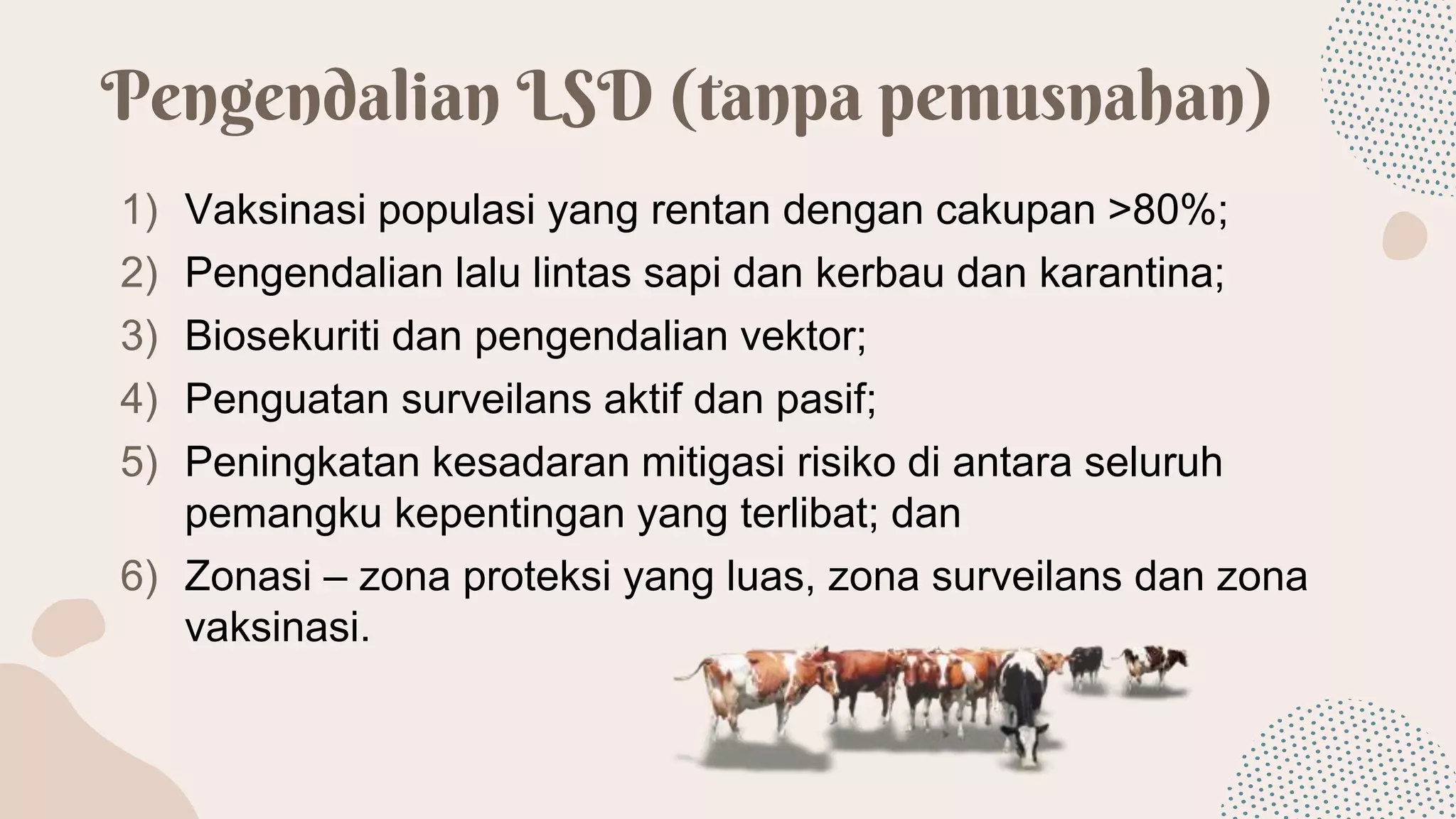 Situasi, Epidemiologi dan Mitigasi Lumpy Skin Disease (LSD) - Daring ...