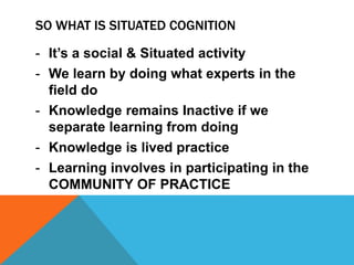 Situated cognition | PPTX