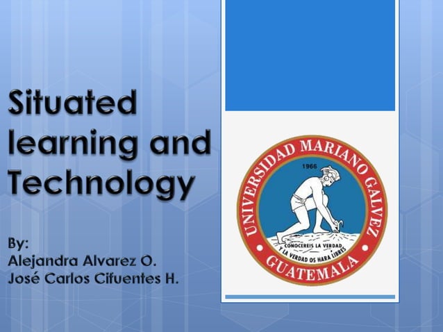 Situated learning | PPTX | Educational Assessment | Education