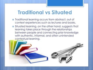 Situated learning | PPTX