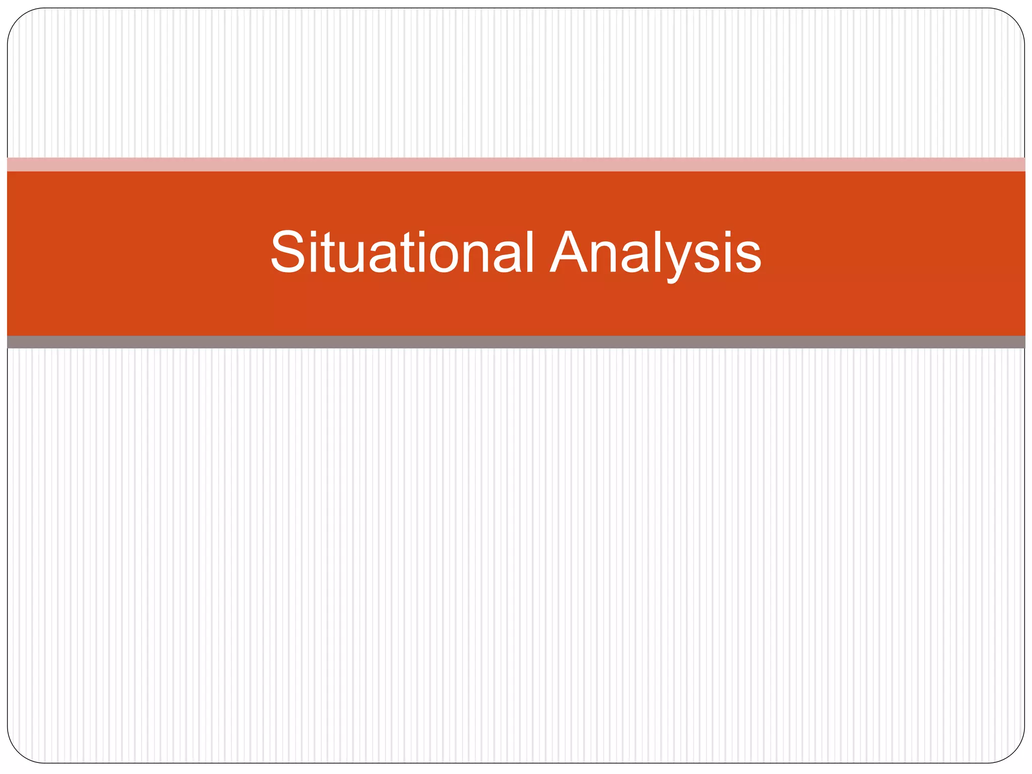 Situational analysis | PPTX