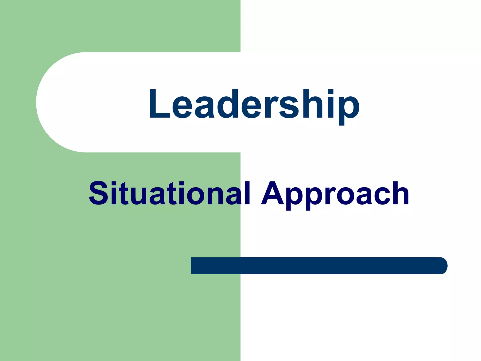 Situational approach | PPTX