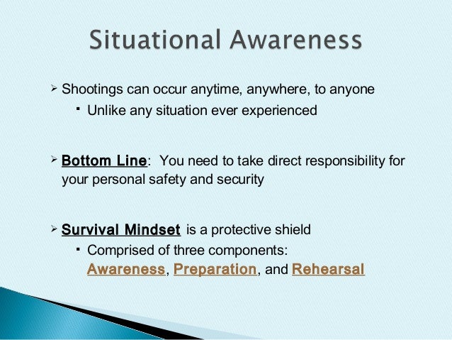 Situational awareness