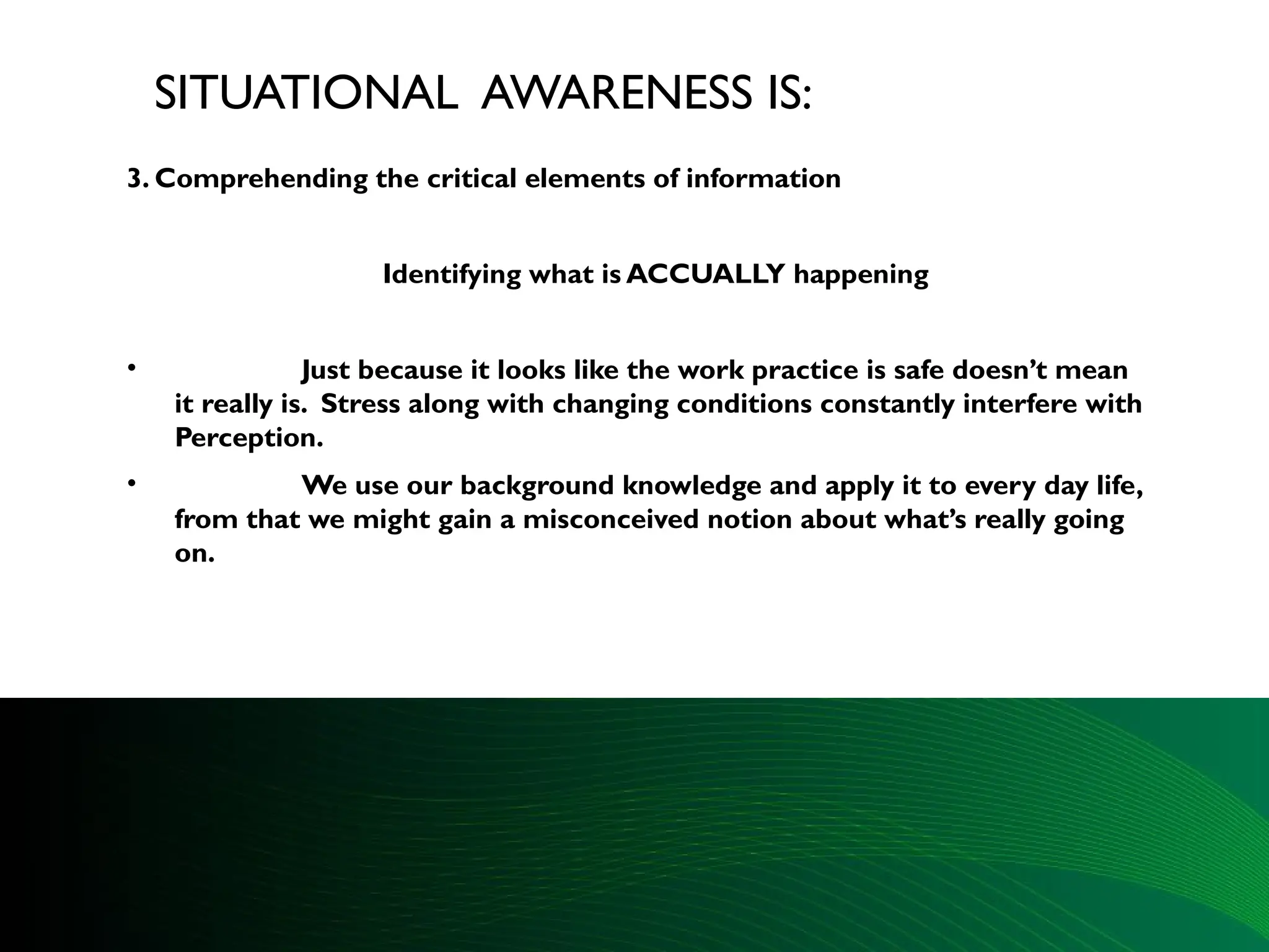 SituationalAwareness Occupational Safety .pptx