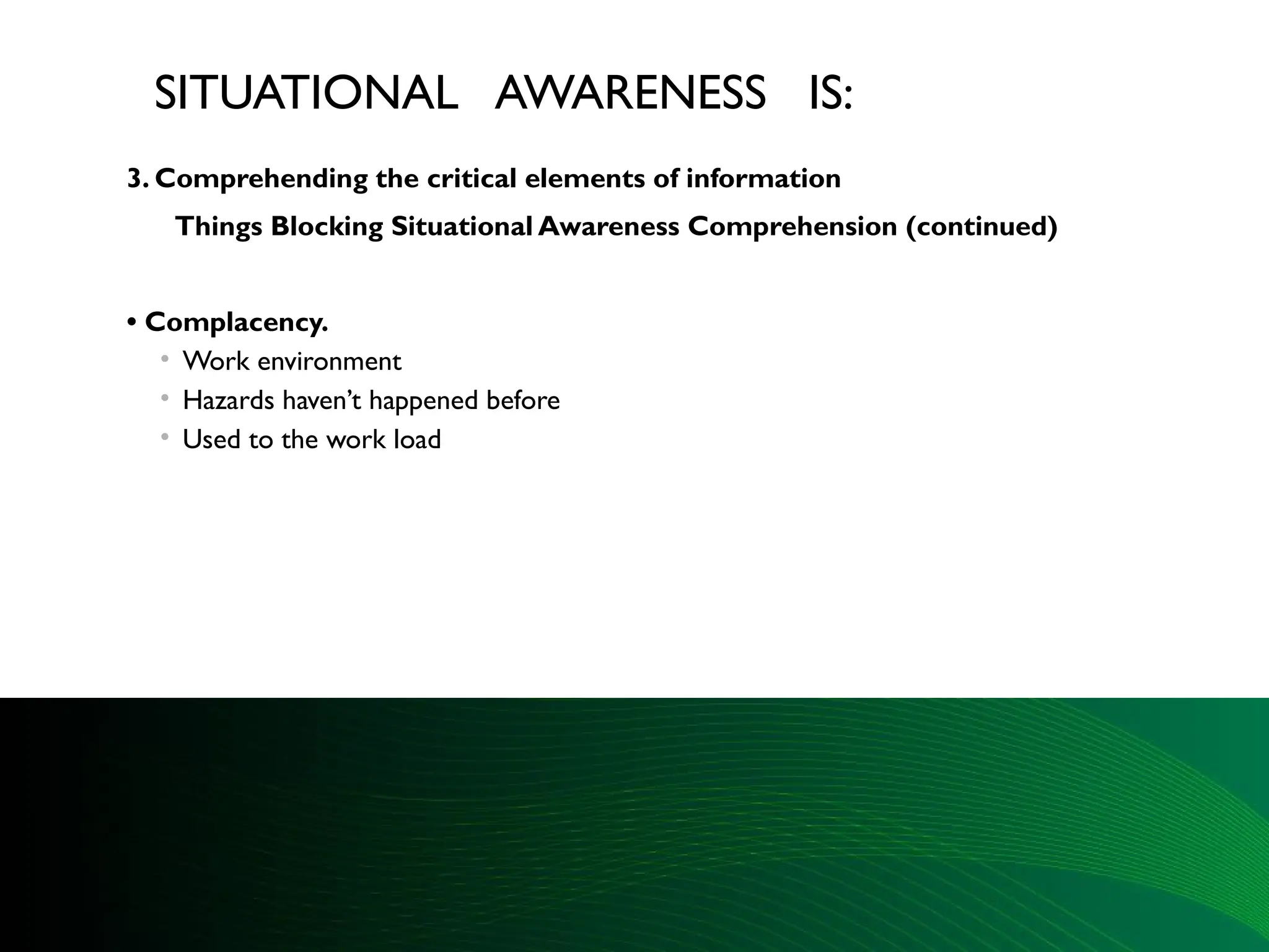 SituationalAwareness Occupational Safety .pptx