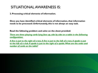 SituationalAwareness Occupational Safety .pptx