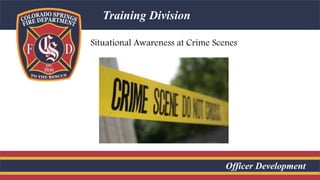 Situational awareness crime scenes | PPT
