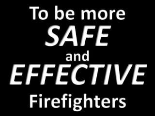 Firefighter Situational Awareness Powerpoint