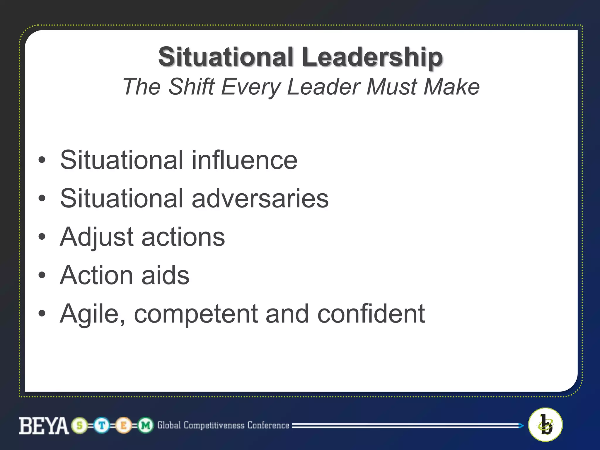 Situational Leadership: The Shift Every Leader Must Make to be ...