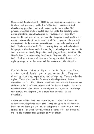 Situational Leadership II (SLII) is the most comprehensive, up-t | DOCX