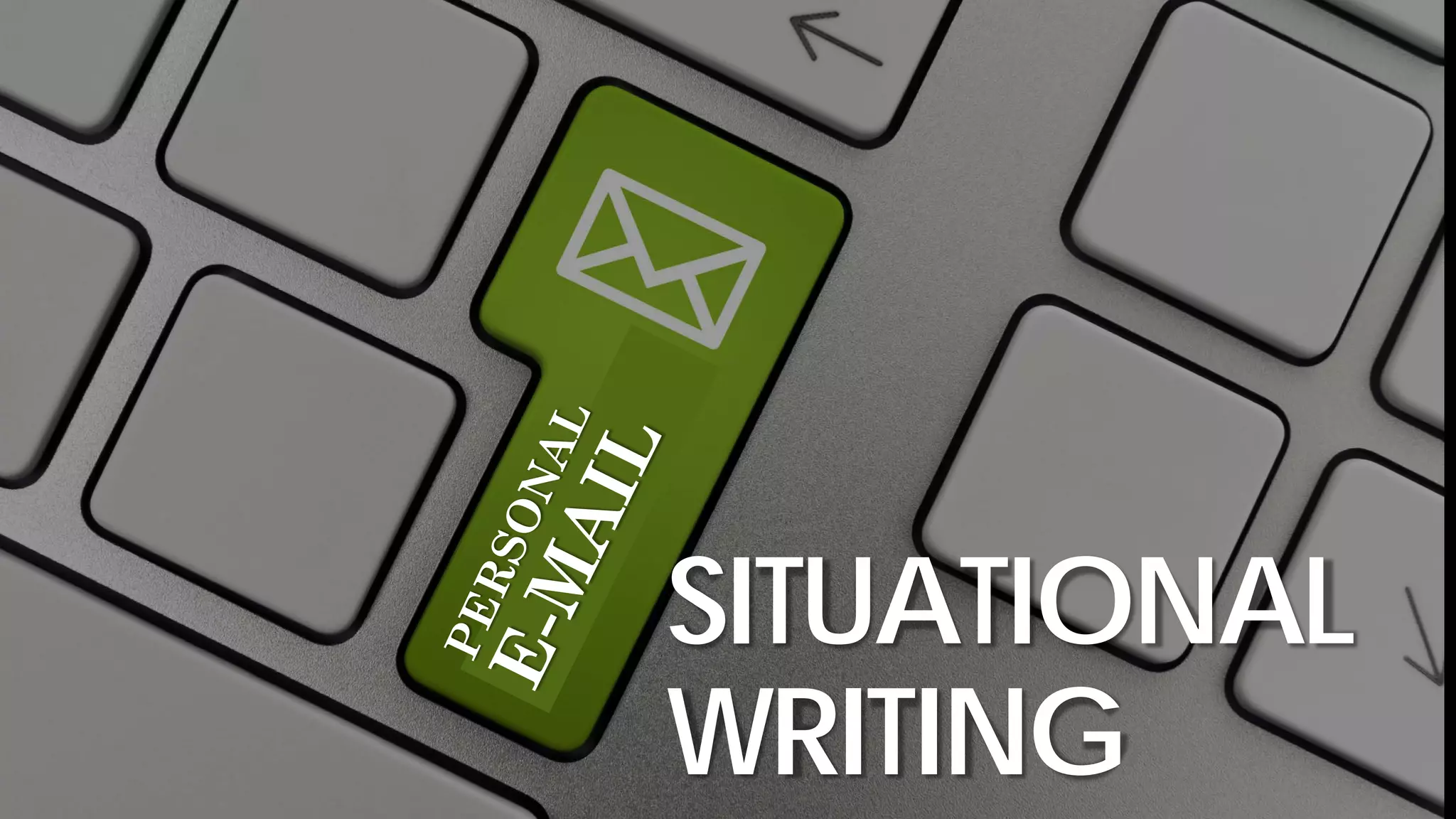 Situational Writing - Personal Email Writing | PDF