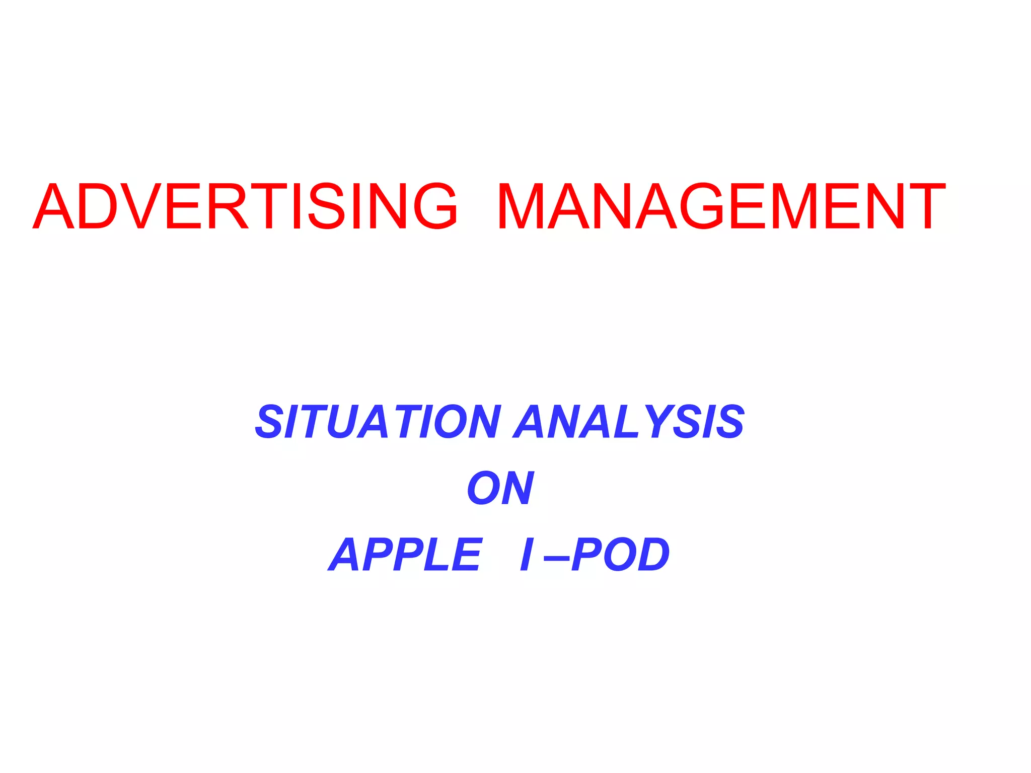 Situation Anlysis Of Ipod | PPT
