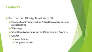 Situation awareness in HCI | PPTX | Computing | Technology & Computing