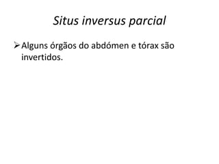 Situs inversus | PPTX