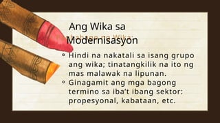 Sitwasyong Pangwika sa Panahon ng Modernisasyon.pptx