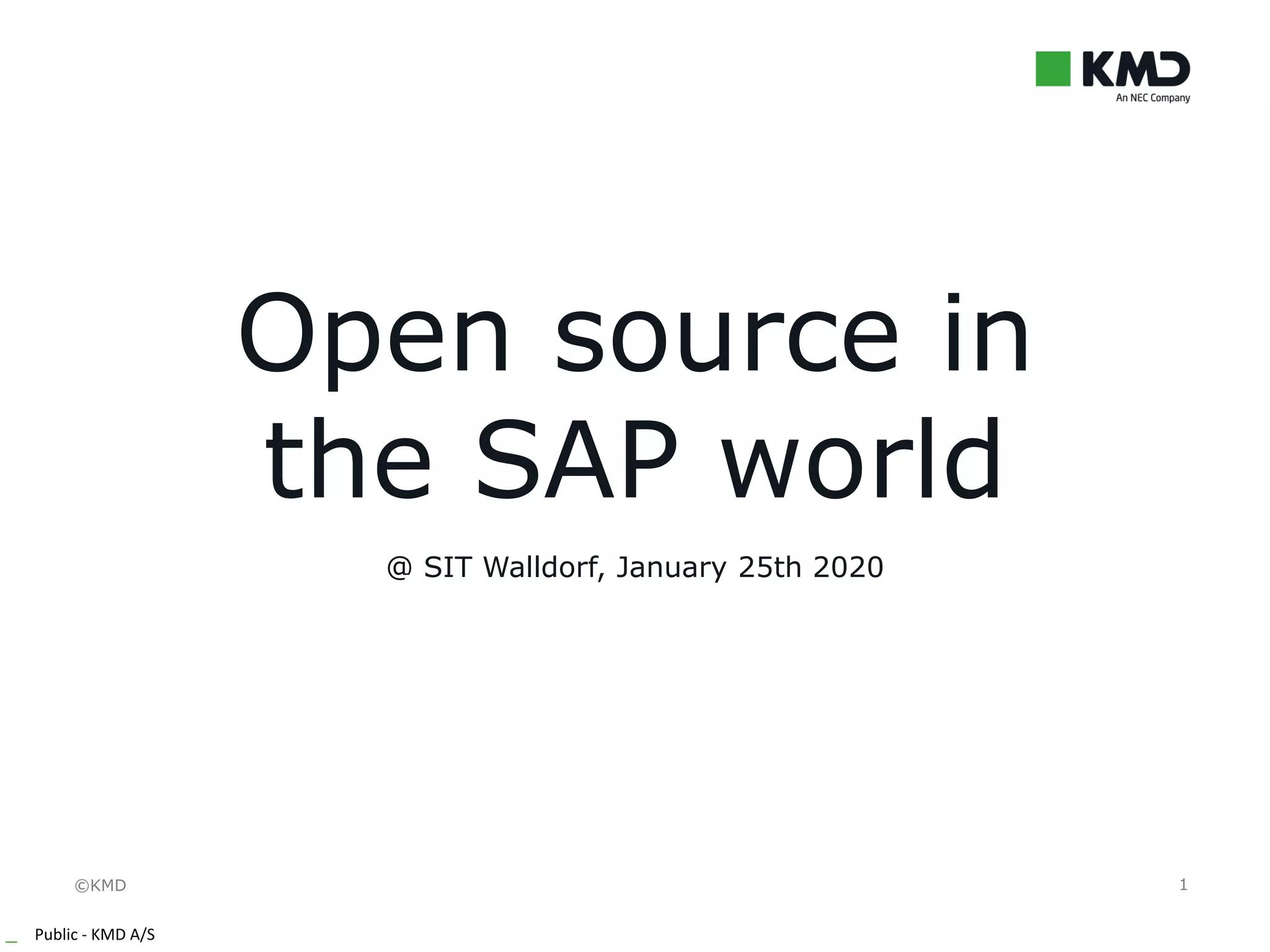 Open source in the SAP world @ SIT Walldorf 2020 | PPT