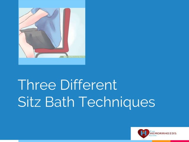 Sitz Bath - Warm Water Bath | PPTX | Bath and Shower | Personal Care