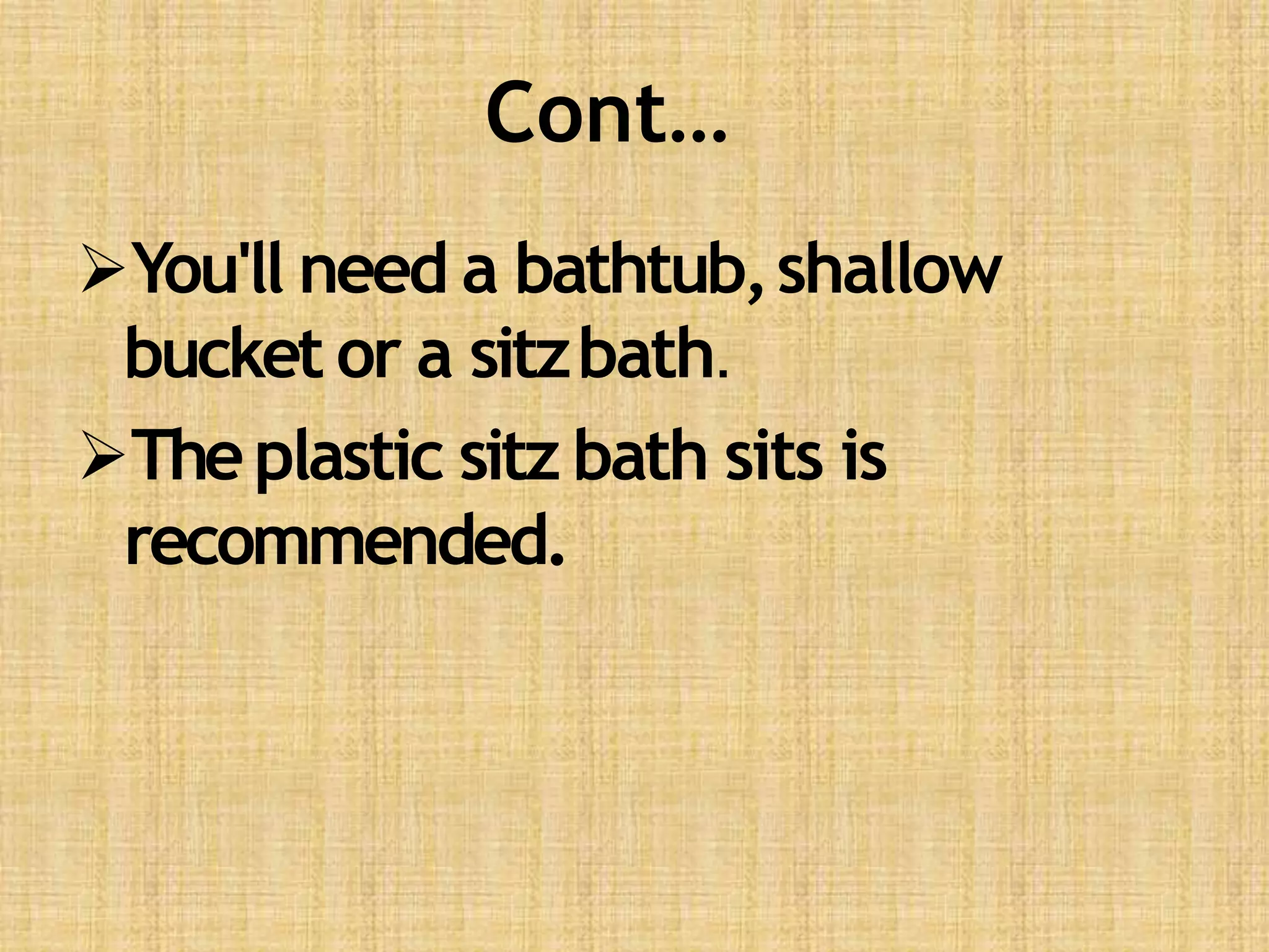 Sitz bath | PPTX